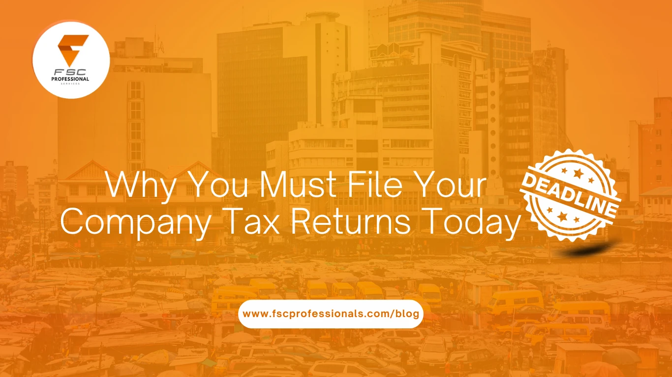 Why You Must File Your Company Tax Returns Today (Or Risk Daily ...